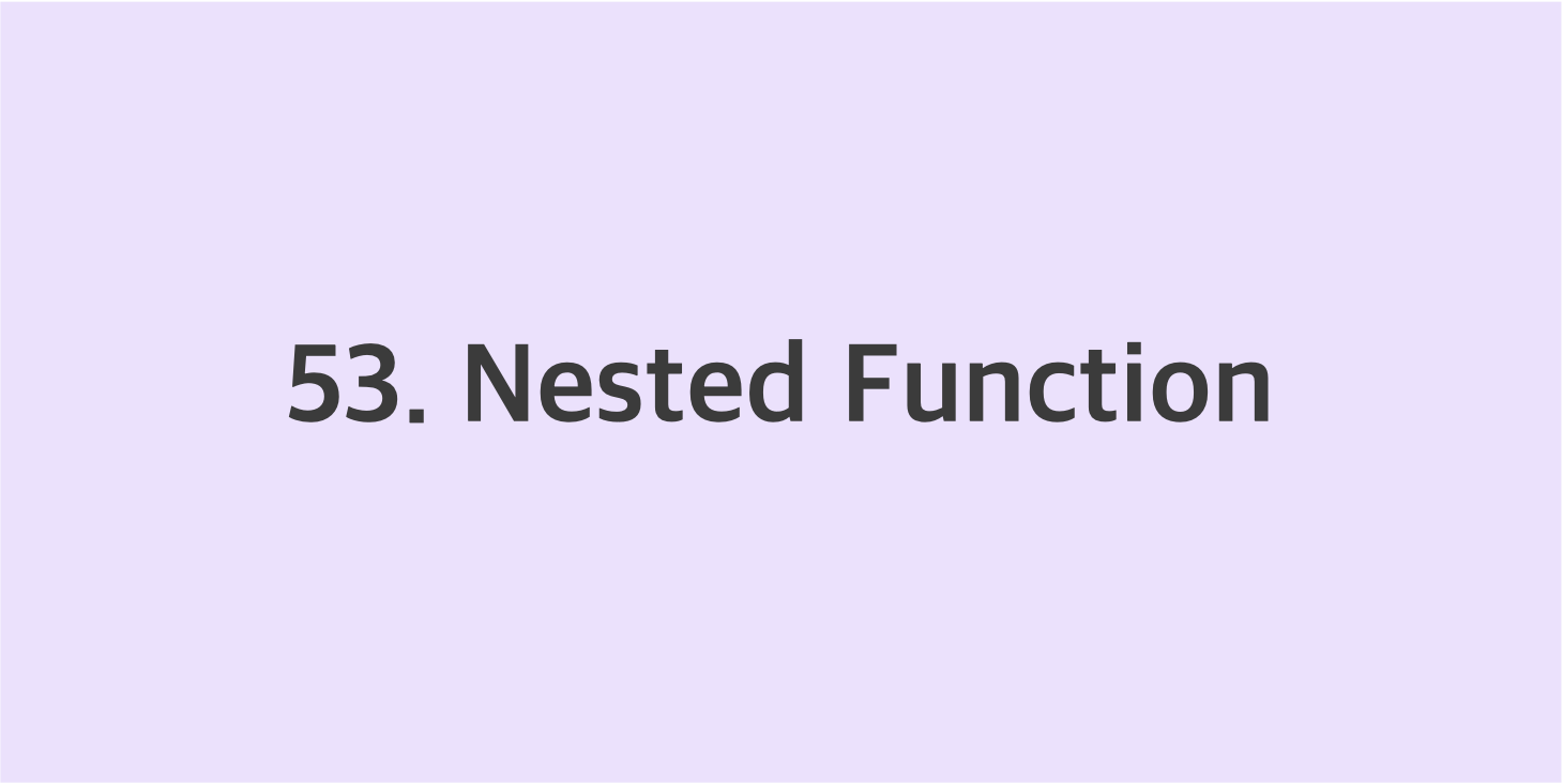 Python 53 Nested Function python-53-nested-function